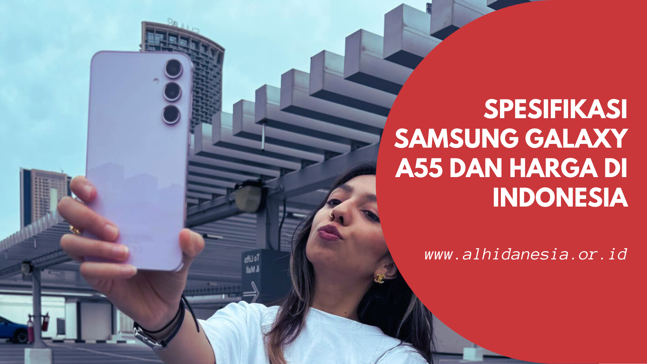 Spesifikasi Samsung Galaxy A55 dan Harga di Indonesia - ALHIDANESIA.OR.ID